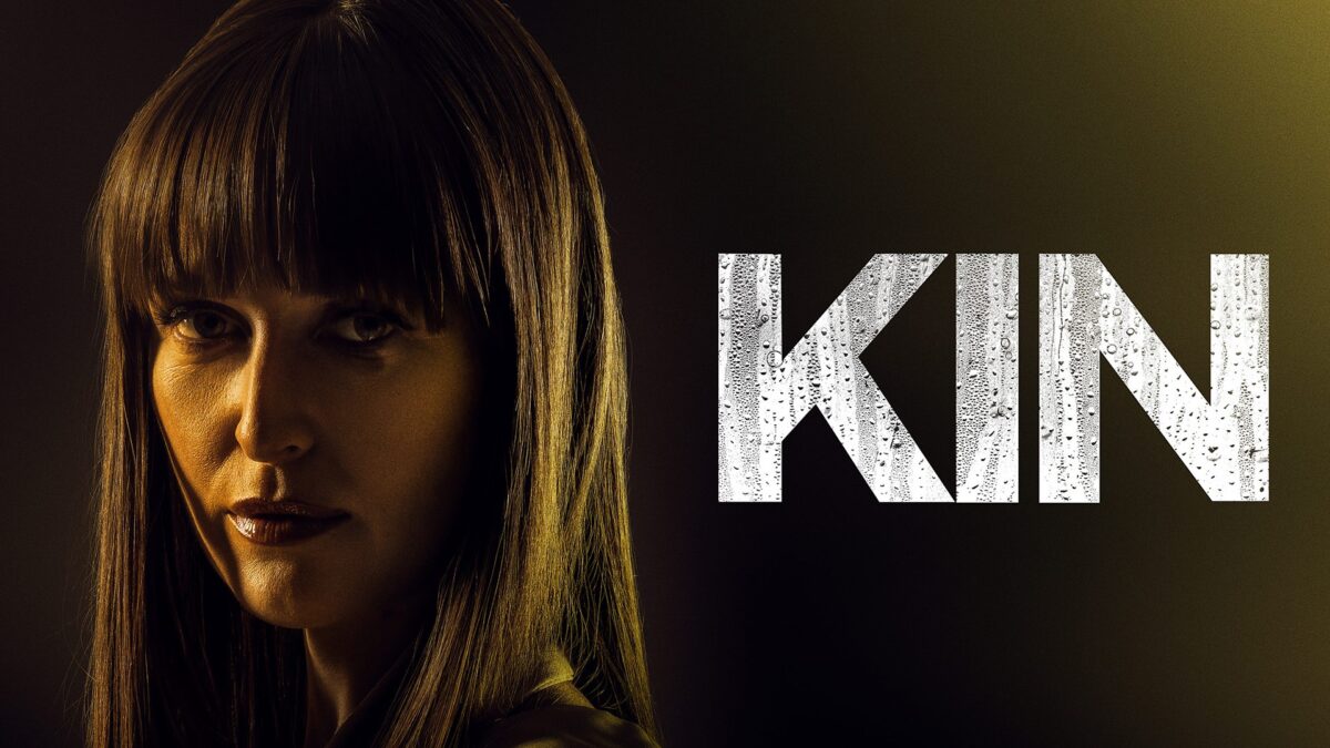 Kin series 2 release date confirmed for BBC One and iPlayer | TellyMix